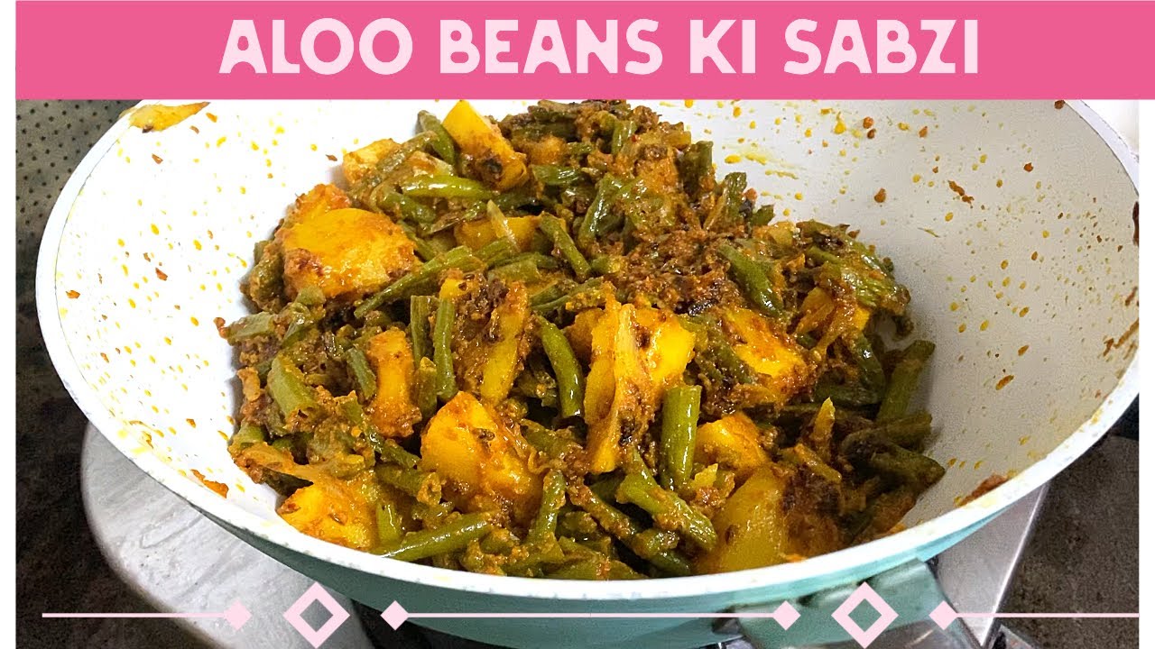 Aloo Beans ki Sabzi| Easy Peasy recipe - YouTube