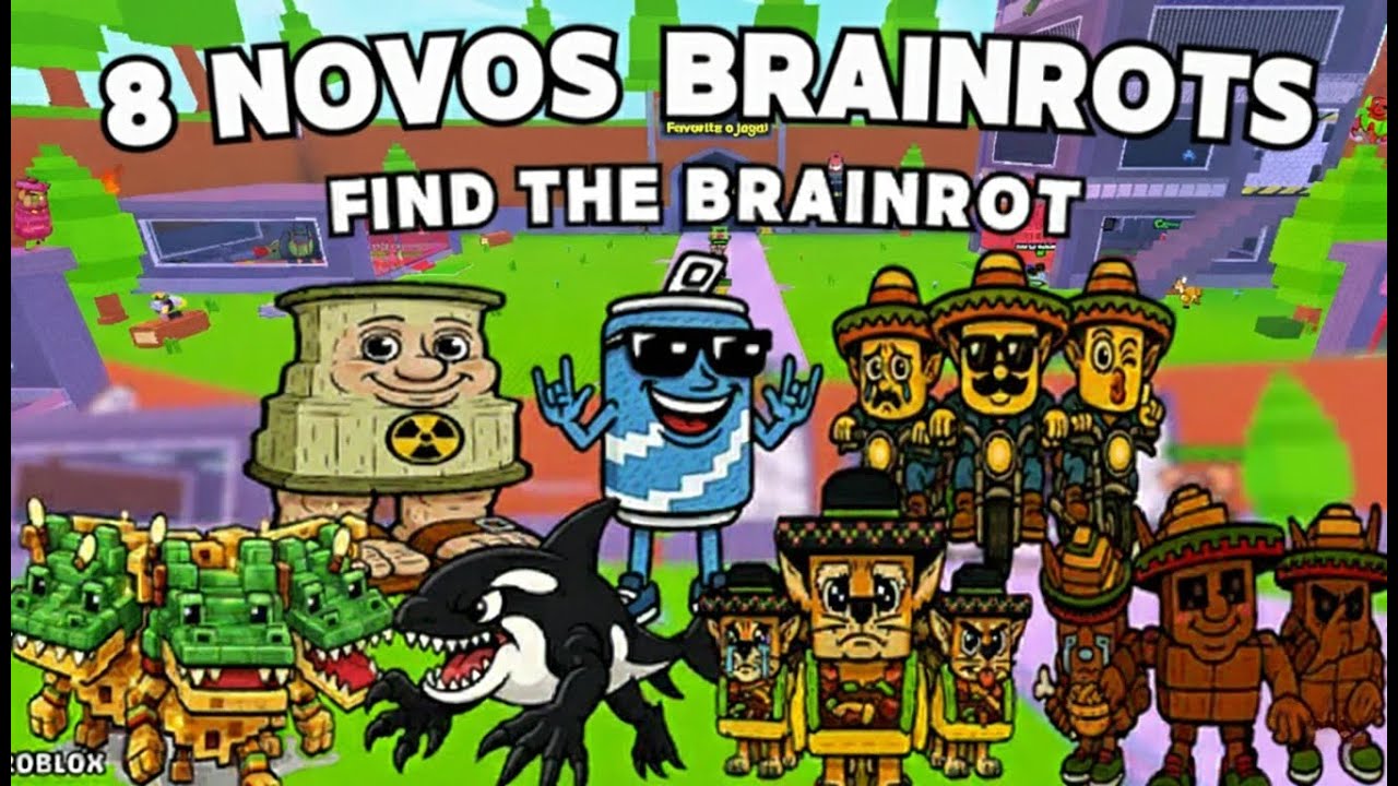 TODOS os 8 NOVOS BRAINROTS REVELADOS! 🤯 Atualização 264 no Find The ...