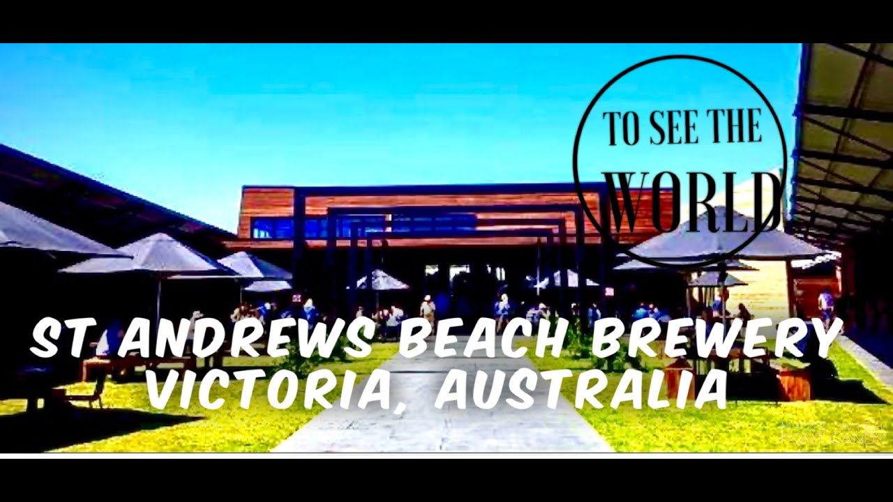 4K - Virtual Tour of St Andrews Beach Brewery, Victoria, Australia ...