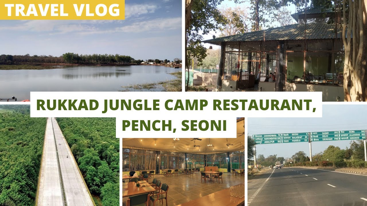 Vlog || Rukkad Jungle Camp restaurant || Pench Tiger National Park ...