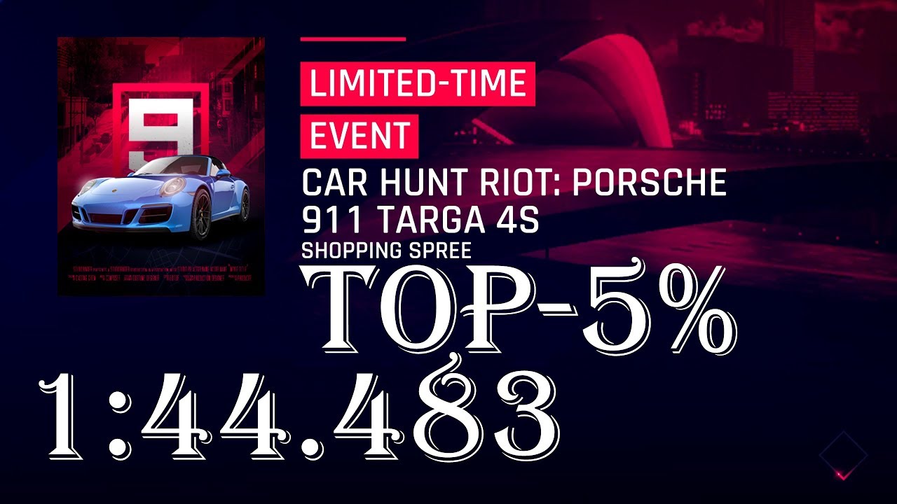 Asphalt 9: Car Hunt Riot: Porsche 911 Targa 4S TOP-5% - YouTube
