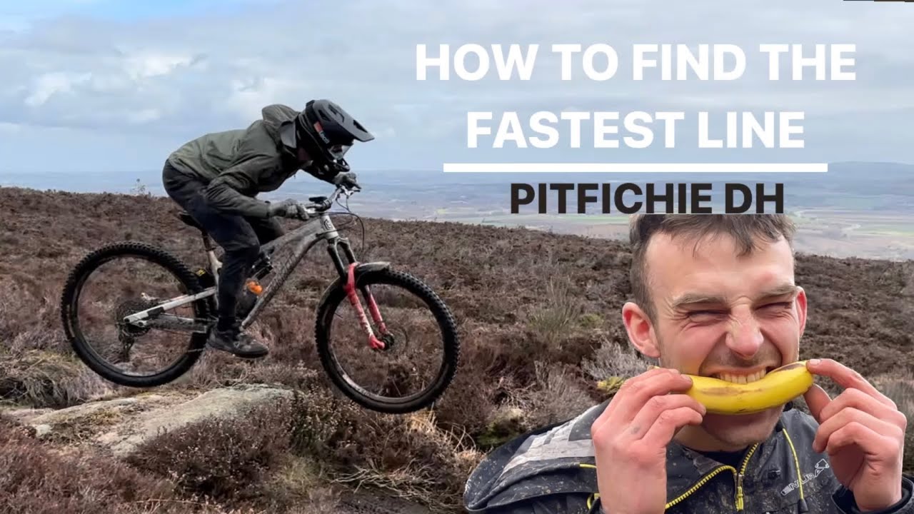 HOW TO FIND THE FASTEST LINE | PITFICHIE DOWNHILL - YouTube