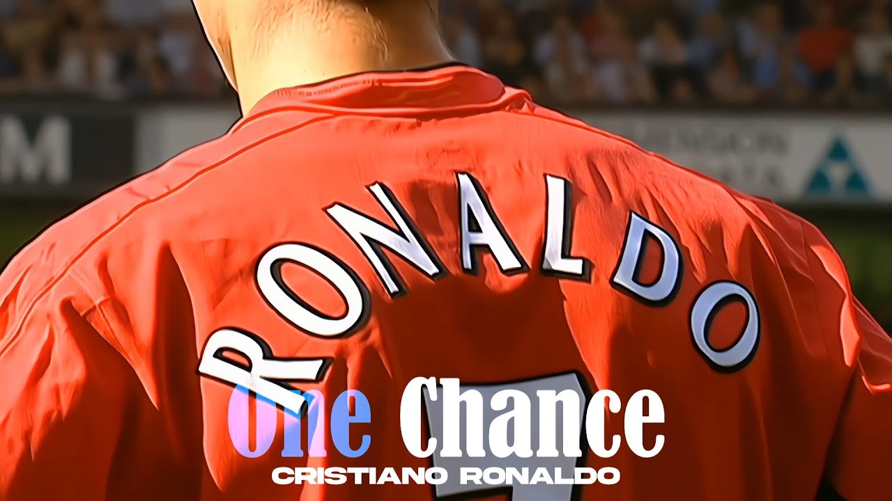 Cristiano Ronaldo | One chance | edit | - YouTube