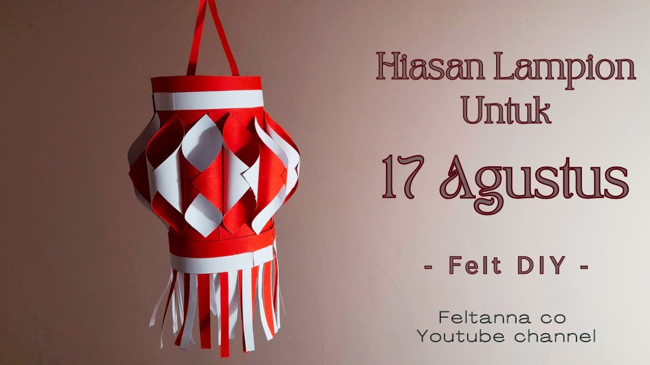 Tutorial membuat lampion 17 agustus dari kertas | lampion kemerdekaan ...