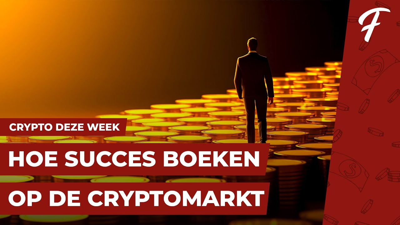 SUCCES BEHALEN OP DE CRYPTOMARKT || CRYPTO DEZE WEEK #129 - YouTube