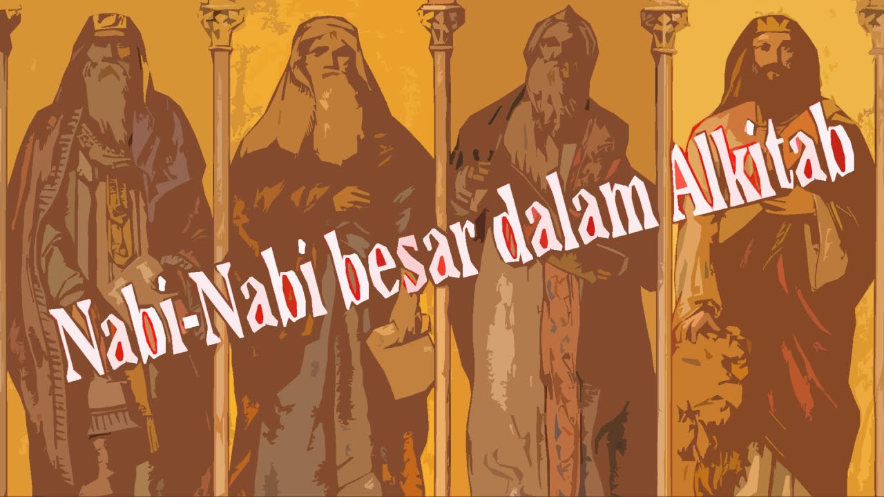 Nabi-Nabi dalam Alkitab - YouTube
