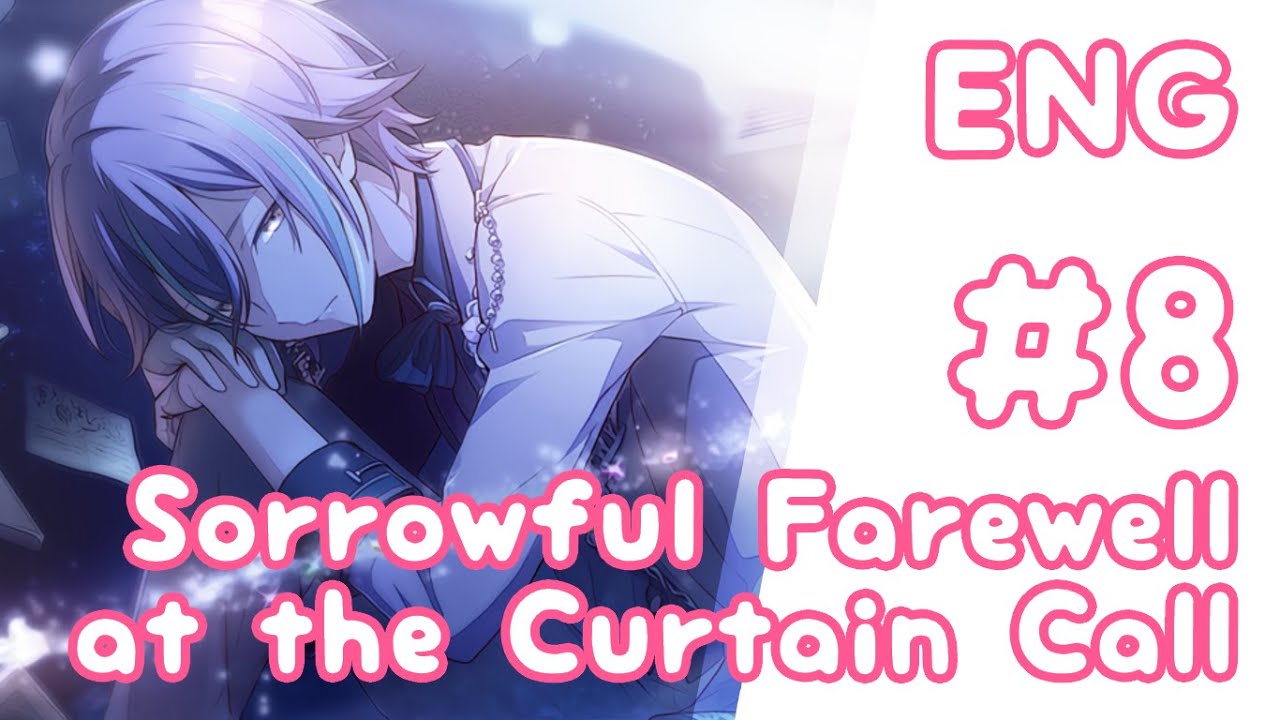 Sorrowful Farewell at the Curtain Call: Chapter 8 || Project SEKAI ENG ...