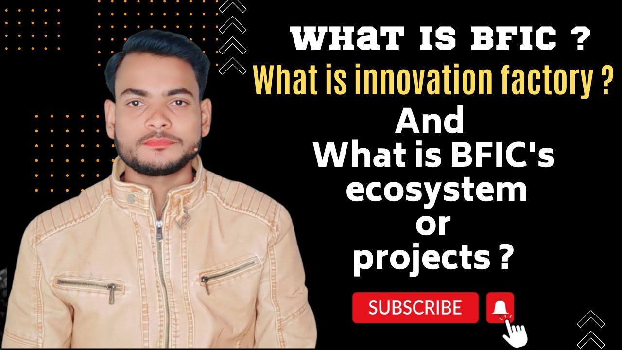 what is bfic / what is innovation factory / what is BFIC's ecosystem ...