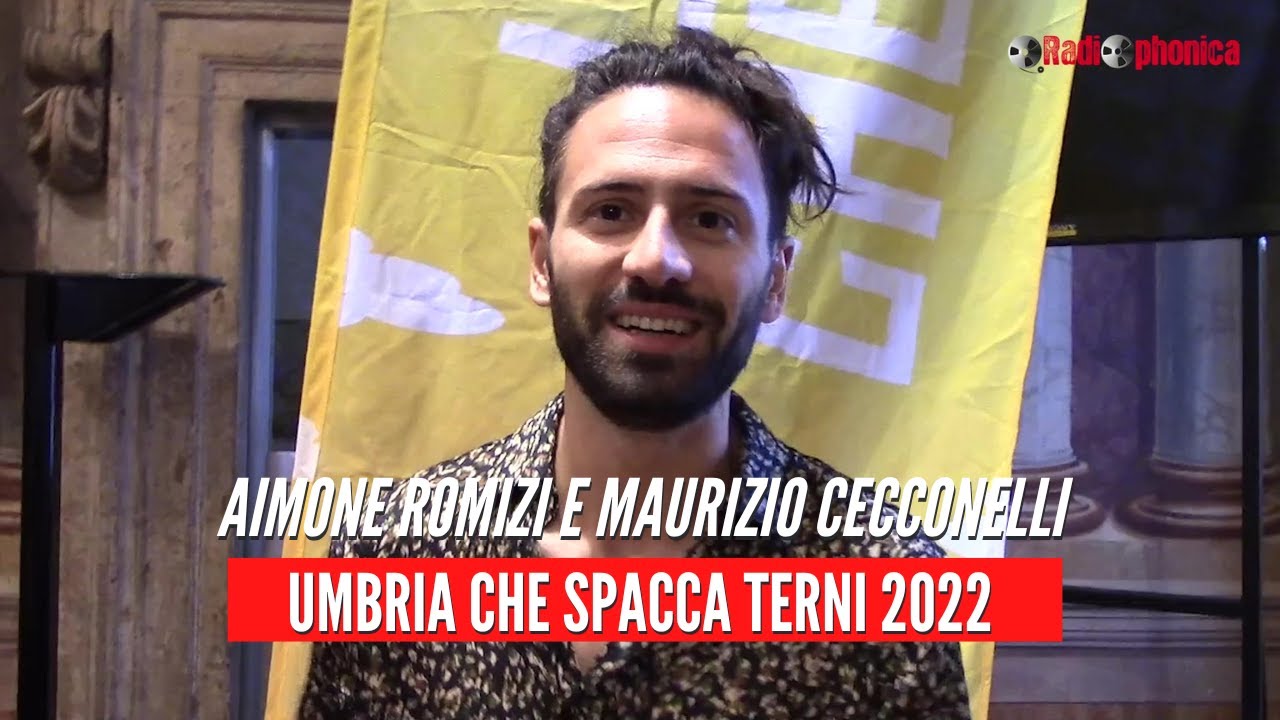 Umbria Che Spacca Terni 2022 | Intervista ad Aimone Romizi e Maurizio ...