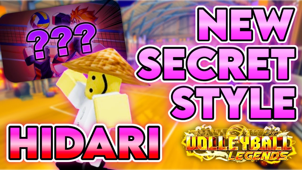 NEW SECRET STYLE "HIDARI" COMING TO VOLLEYBALL LEGENDS - YouTube