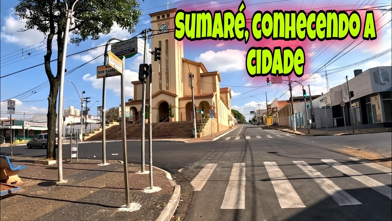 SUMARÉ SP. CONHECENDO a CIDADE - YouTube