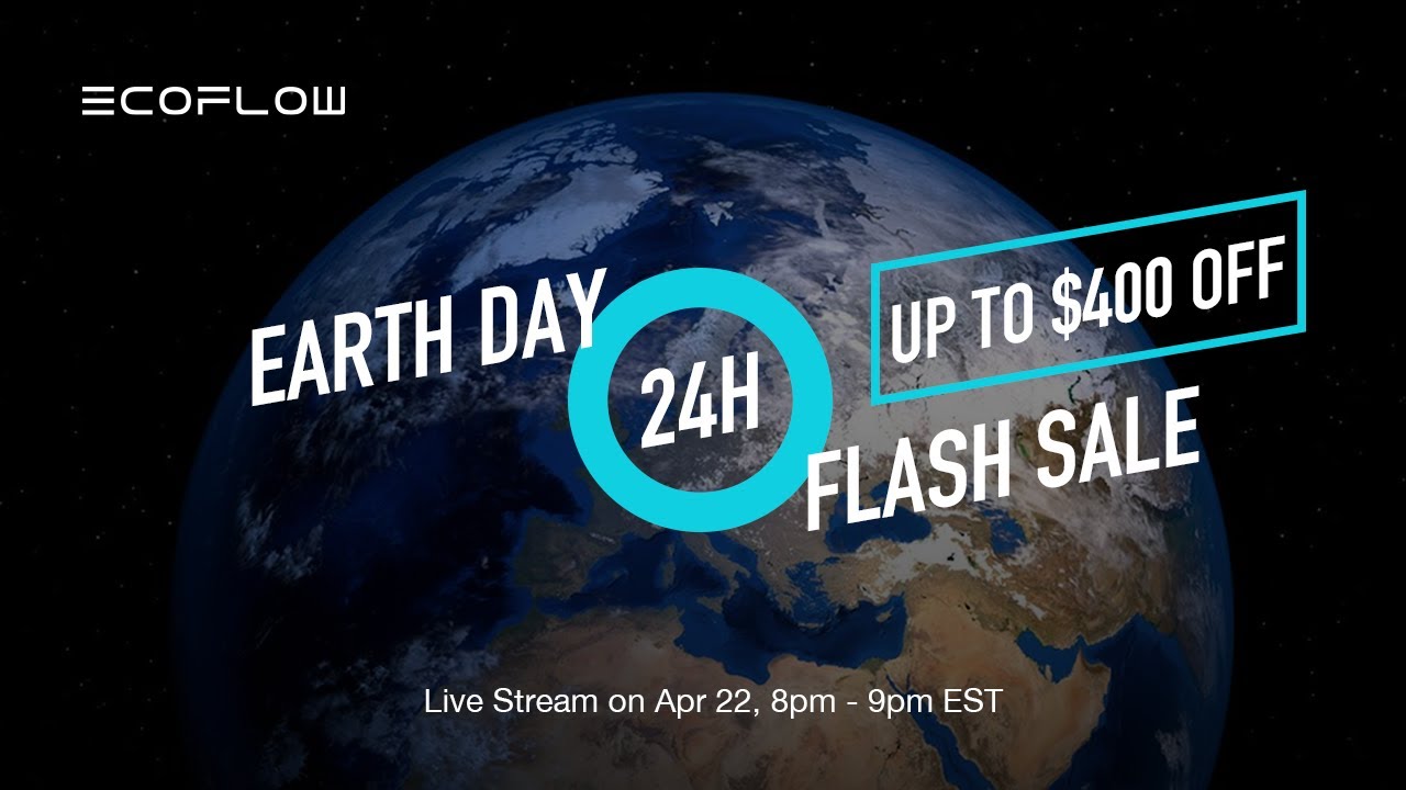EcoFlow Earth Day Flash Sale Live Stream - YouTube