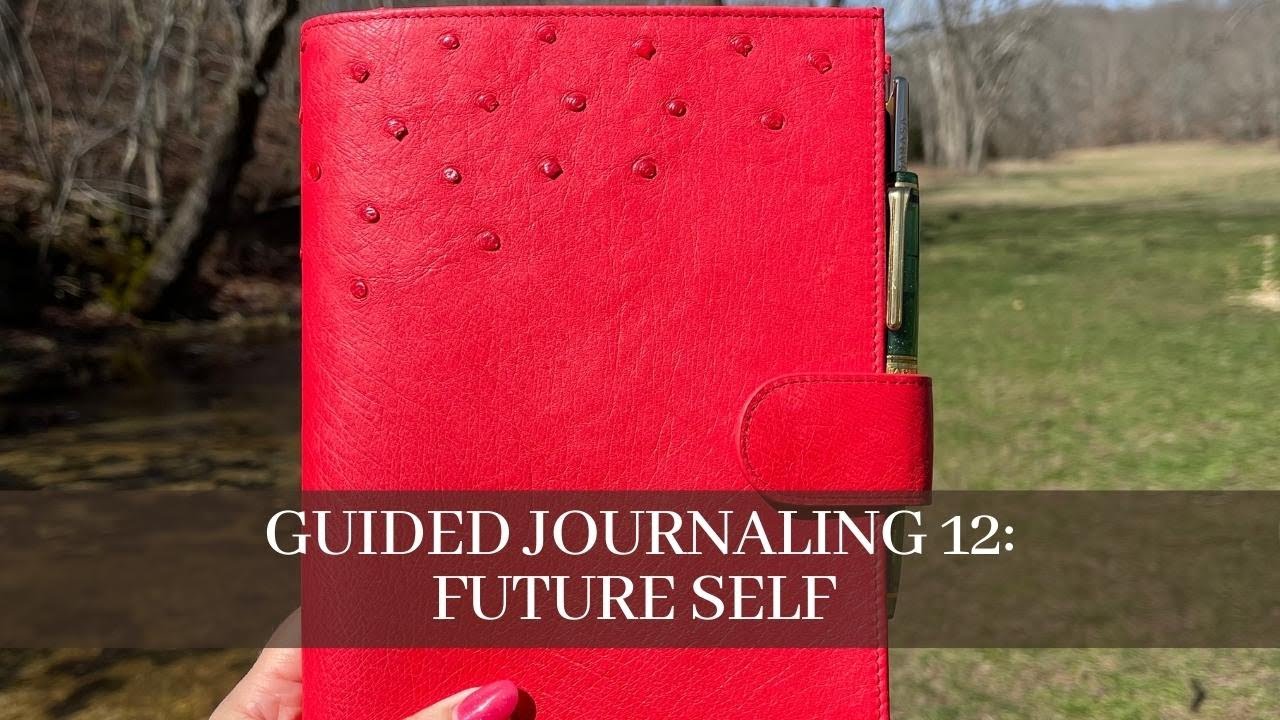 Guided Journaling 12 : Future Self Journaling - YouTube