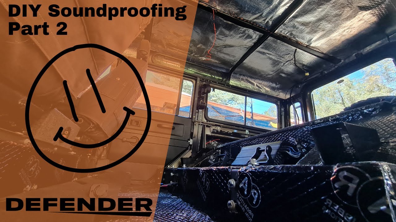 DIY Soundproofing your Land Rover Defender Part 2 - YouTube
