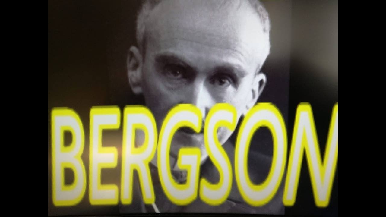 BERGSON , le philosophe de l'intuition. - YouTube