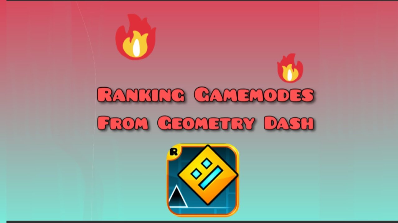 Ranking GEOMETRY DASH GAMEMODES! - YouTube