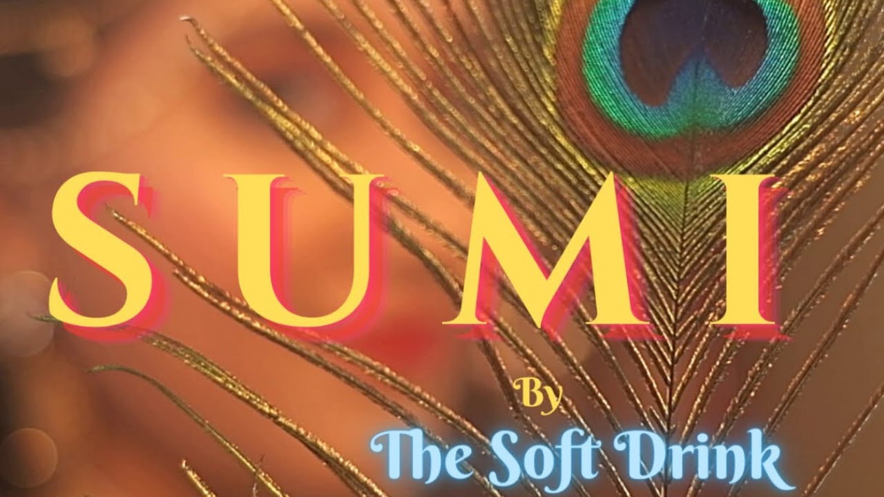 Sumi-The Soft Drink Ft Rashmi Tiwari & Shreya Garg | Ft Nidhi Sahu ...