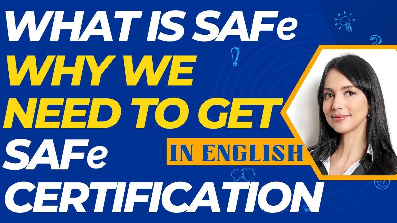 What is SAFe, Why we need to get SAFe Certification - YouTube