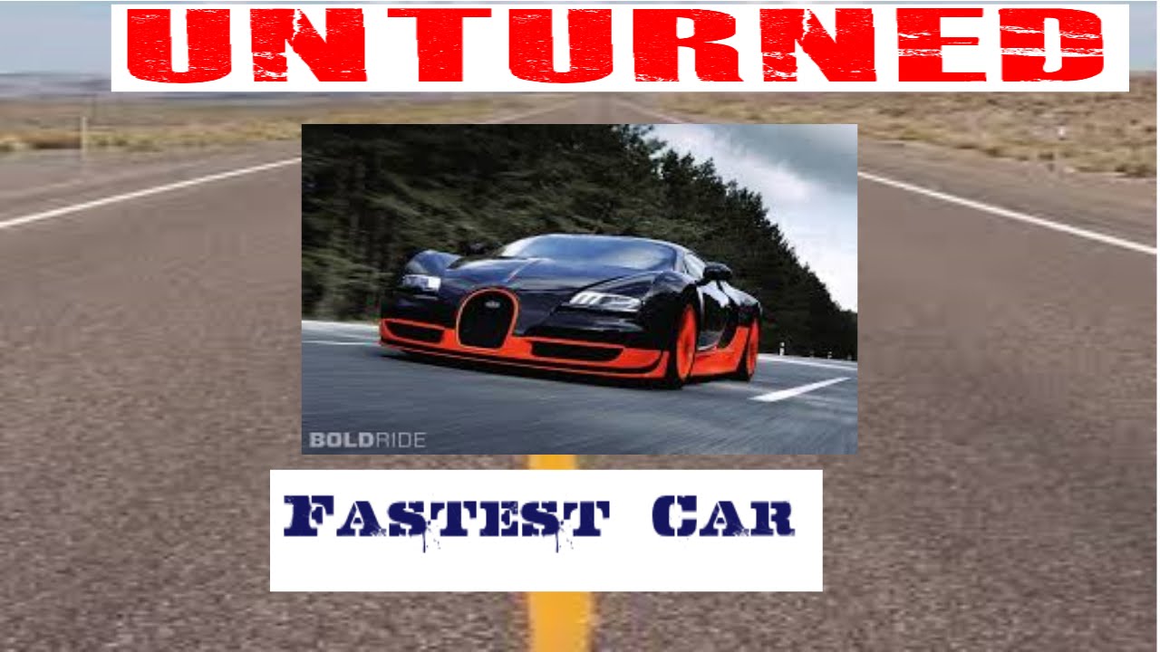 Unturned How To Get The Fastest Car - YouTube