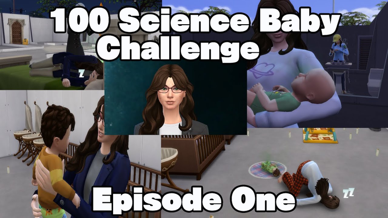 100 Science Baby Challenge in Sims 4 Episode One - YouTube