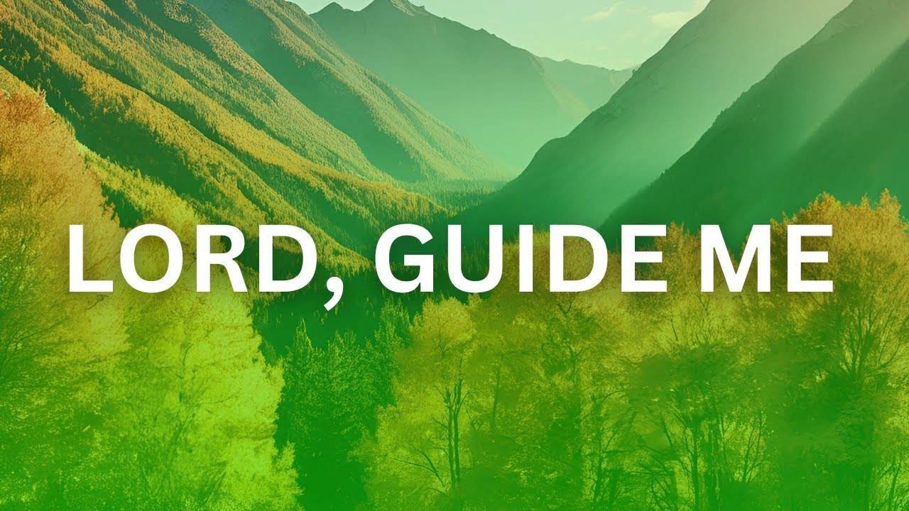 LORD, GUIDE ME... | Prayer & Meditation, Worship, Gospel, Instrumental ...