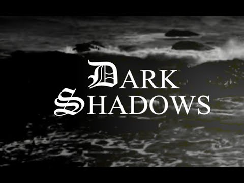 Dark Shadows - Intro - 4K - 60fps - HD - Upscaled - Stereo - YouTube