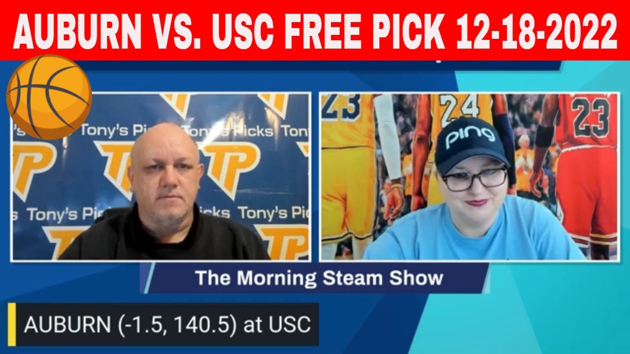 Auburn vs USC 12/18/2022 FREE College Basketball Expert Odds and ...