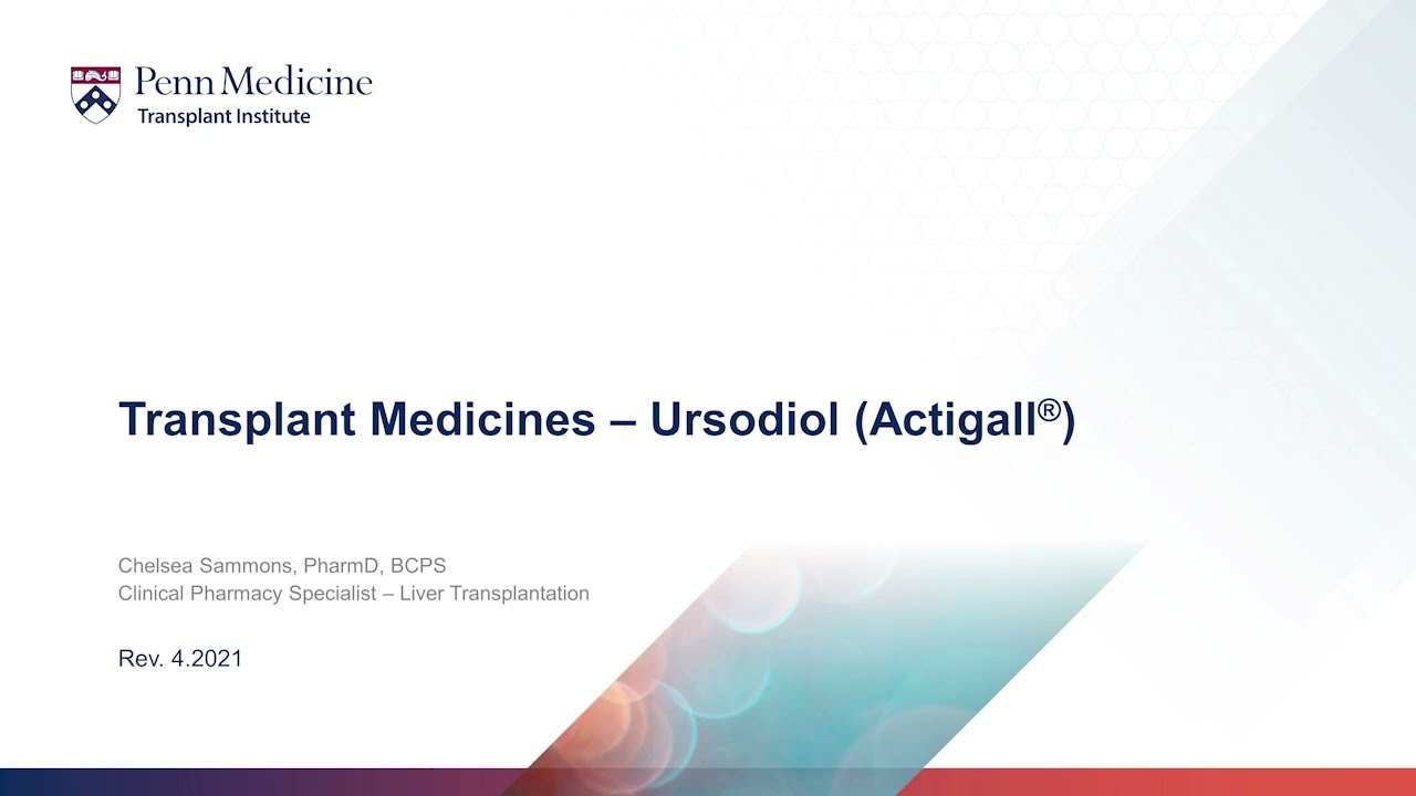 Transplant Medicines - Ursodiol (Actigall®) - YouTube