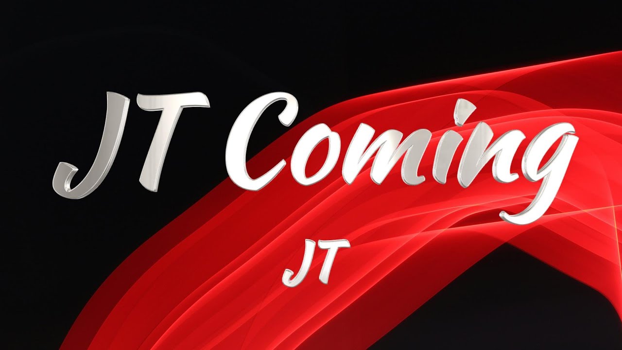 JT - JT Coming (Lyrics) - YouTube