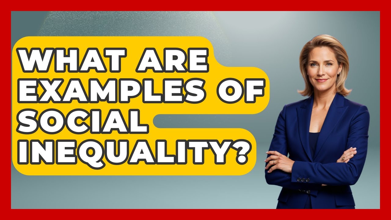 What Are Examples Of Social Inequality? - Socialism Explained - YouTube