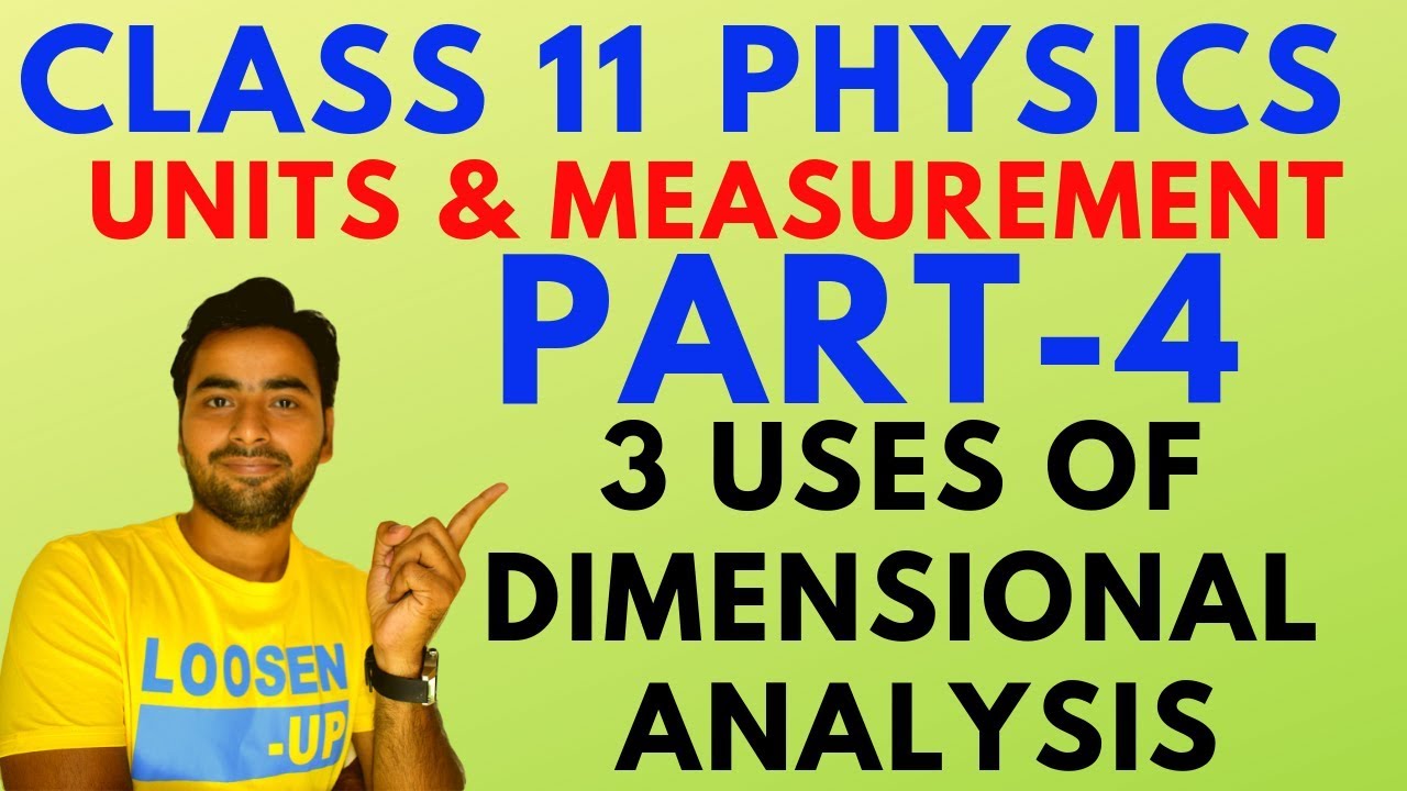 APPLICATIONS OF DIMENSIONAL ANALYSIS CLASS 11 CBSE PHYSICS YouTube APPLICATIONS OF DIMENSIONAL ANALYSIS CLASS 11 CBSE PHYSICS YouTube