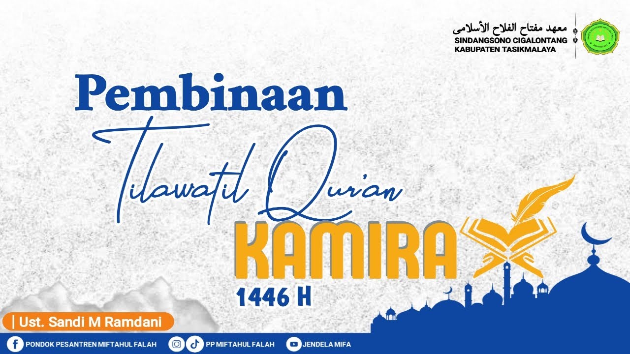 🔴 KAJIAN MIFA RAMADHAN 1446H || PEMBINAAN TILAWATIL QUR'AN || UST.SANDI ...