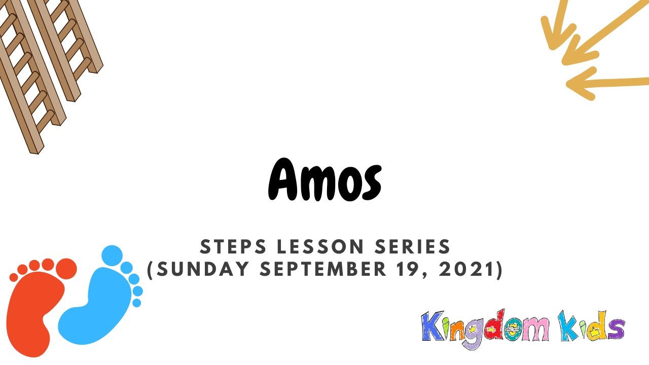 Amos (Children's Sunday Lesson September 19, 2021) - YouTube