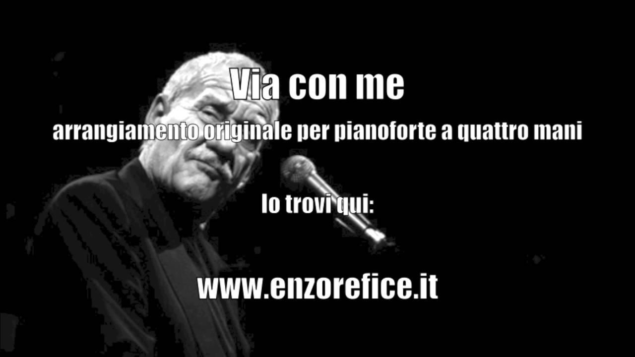 Paolo Conte - Via con me - per pianoforte a quattro mani #paoloconte # ...