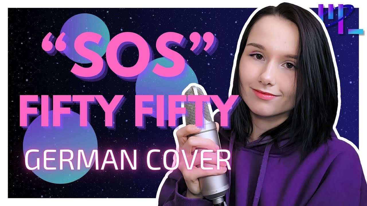 "SOS" - FIFTY FIFTY [German Cover] - YouTube