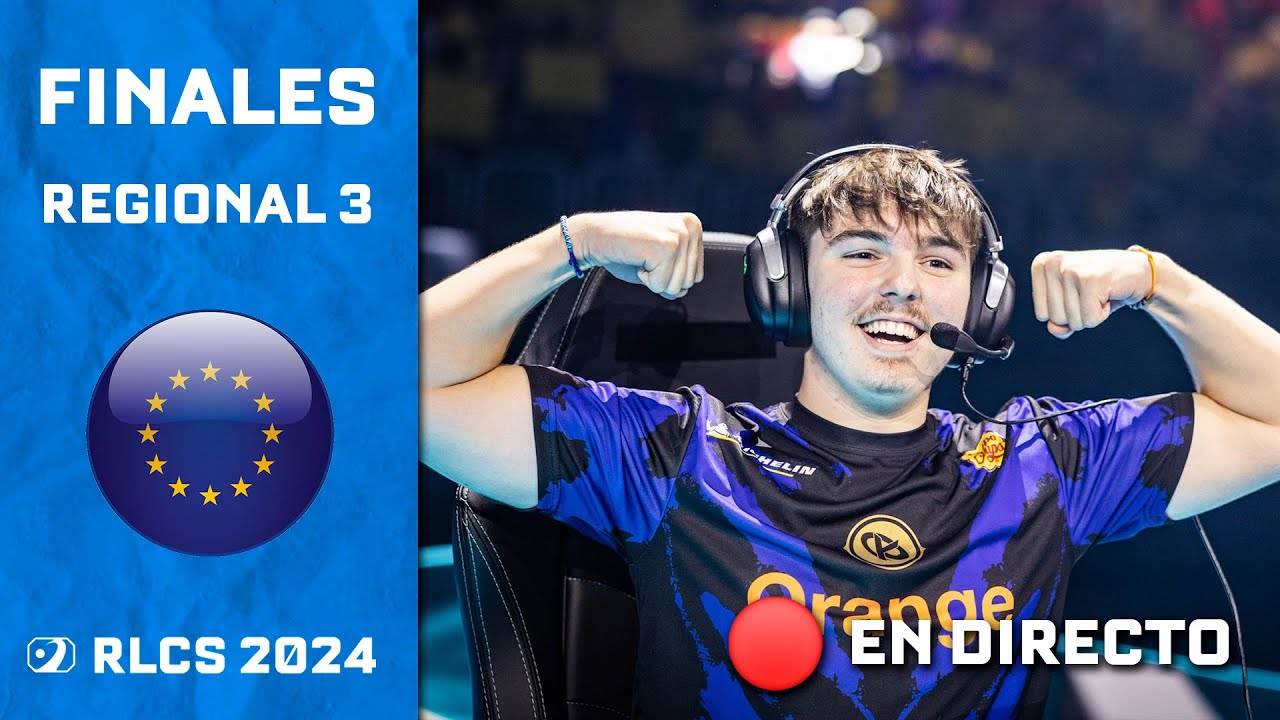 [ESP] FINALES Regional 3 EU RLCS 2024 🏆Stream OFICIAL en español 🚀 ...