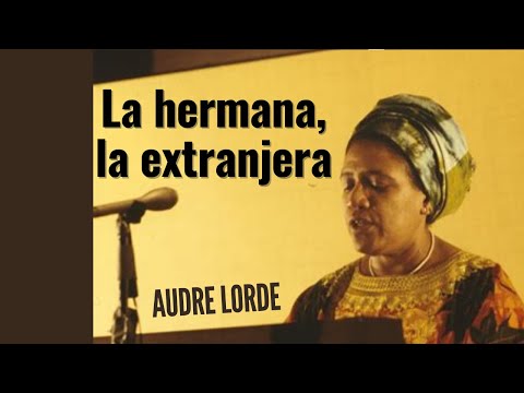 La hermana, la extranjera - Audre Lorde (Audiolibro)