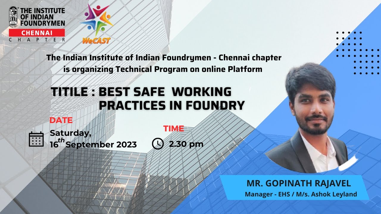 IIF Chennai Chapter Webinar "Best safe working practices in Foundry" - YouTube