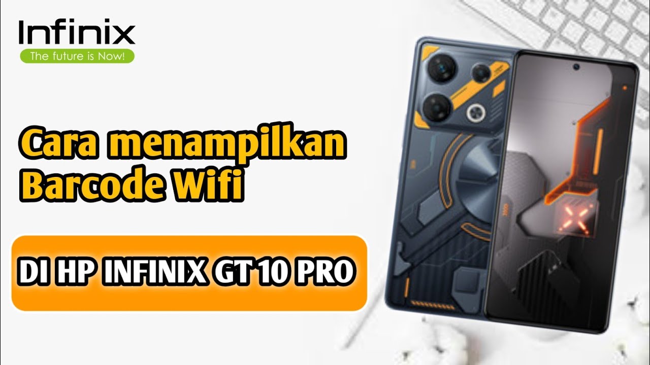 Cara menampilkan Barcode Wifi di Hp Infinix GT 10 Pro - YouTube