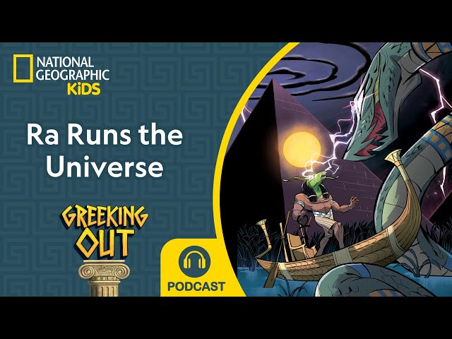 Ra Runs the Universe | Greeking Out Podcast | NEW | S12 E4 ...