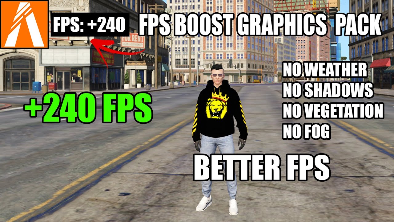 FiveM - FPS Boost Graphics Pack +240 FPS (No Weather, No Shadows, No ...