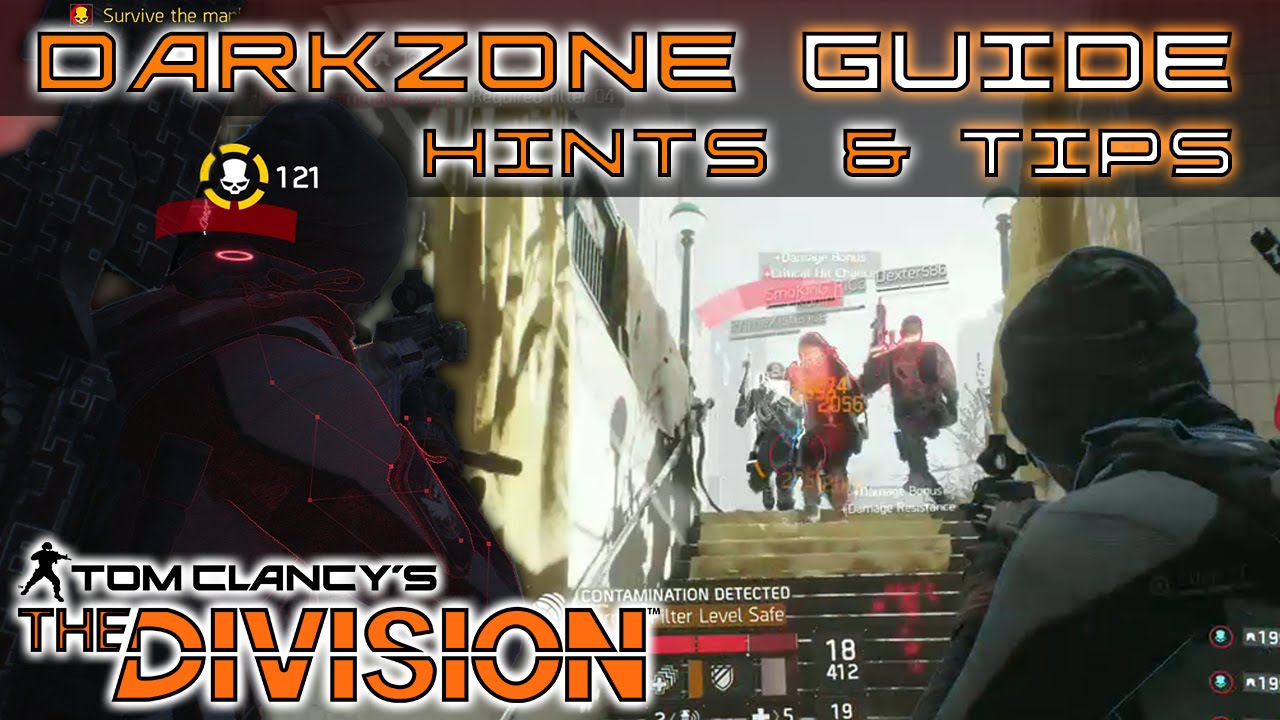 The Division DarkZone Guide | Making The DZ EaZy | DZ Hints & Tips ...