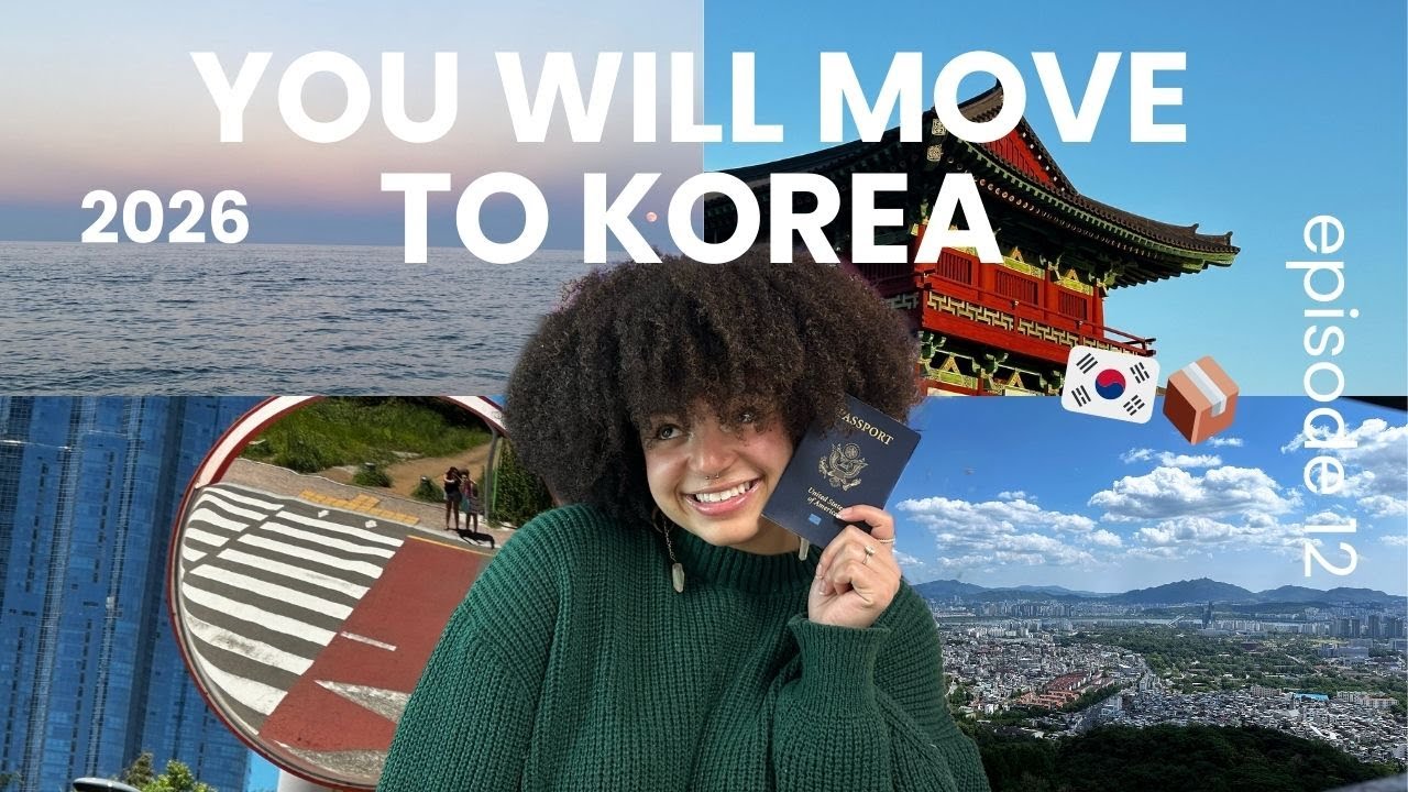 You're moving to Korea in 4 months + how to do it! - YouTube