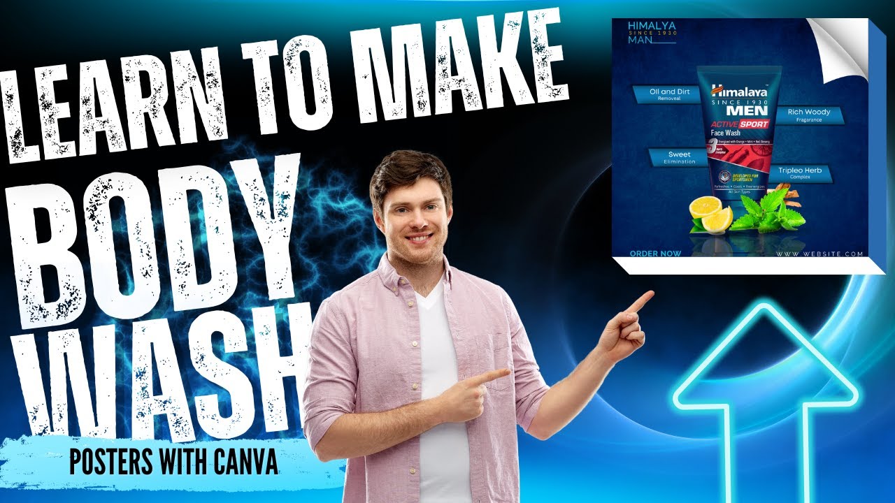 Learn How To Make Body Wash Poster ADS With Canva [ S1 EP-3 ] - YouTube