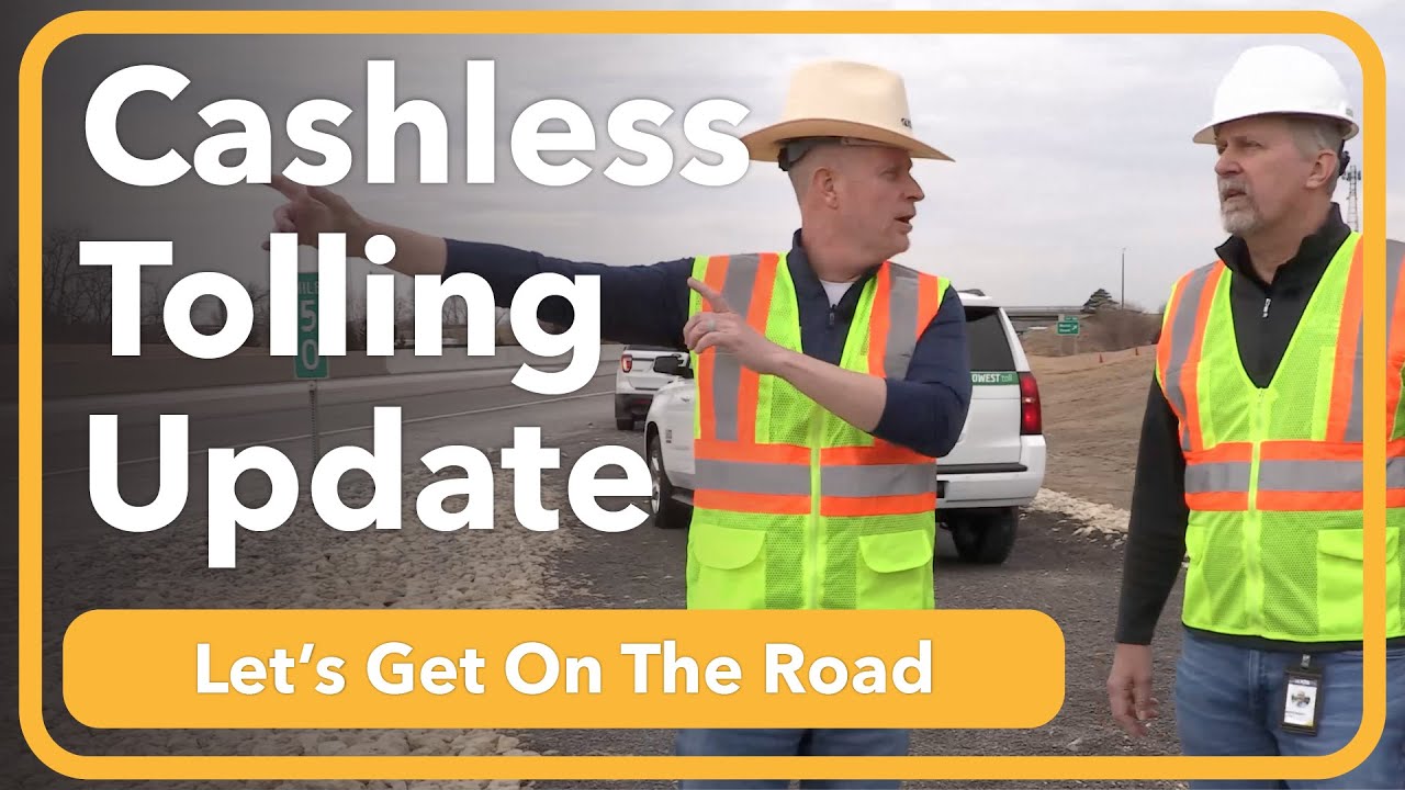 On The Road: Cashless Tolling Update #1 - YouTube