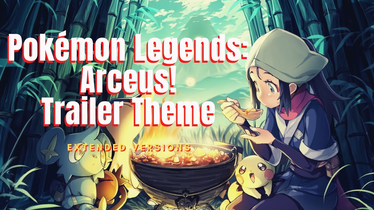 Pokémon Legends Arceus Trailer Theme Extended - YouTube