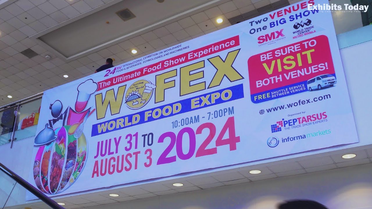 WOFEX MANILA 2024 | The Ultimate Food Show Experience | World Food Expo ...