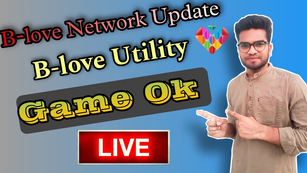 B love Network New Update Today // B-love Utility Game Ok Live Now ...