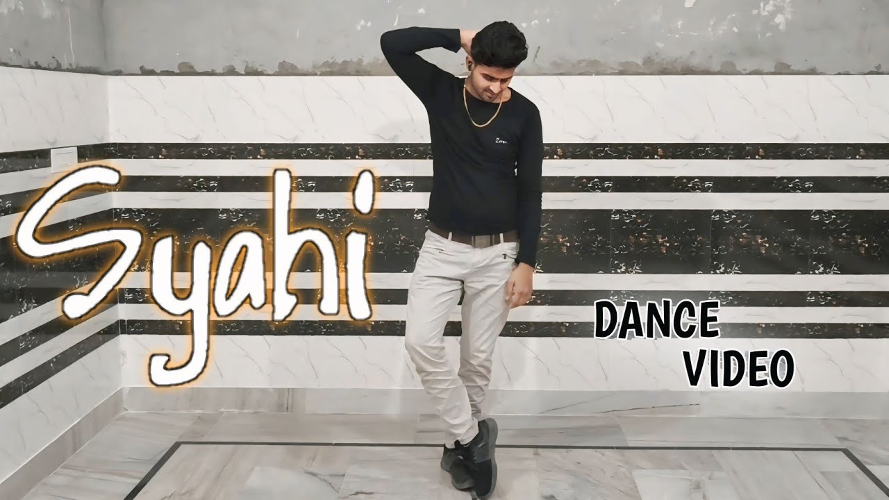 Syahi Song | Dance Cover | Sinta Bhai | Gold E Gill | Mahi Dhaka ...