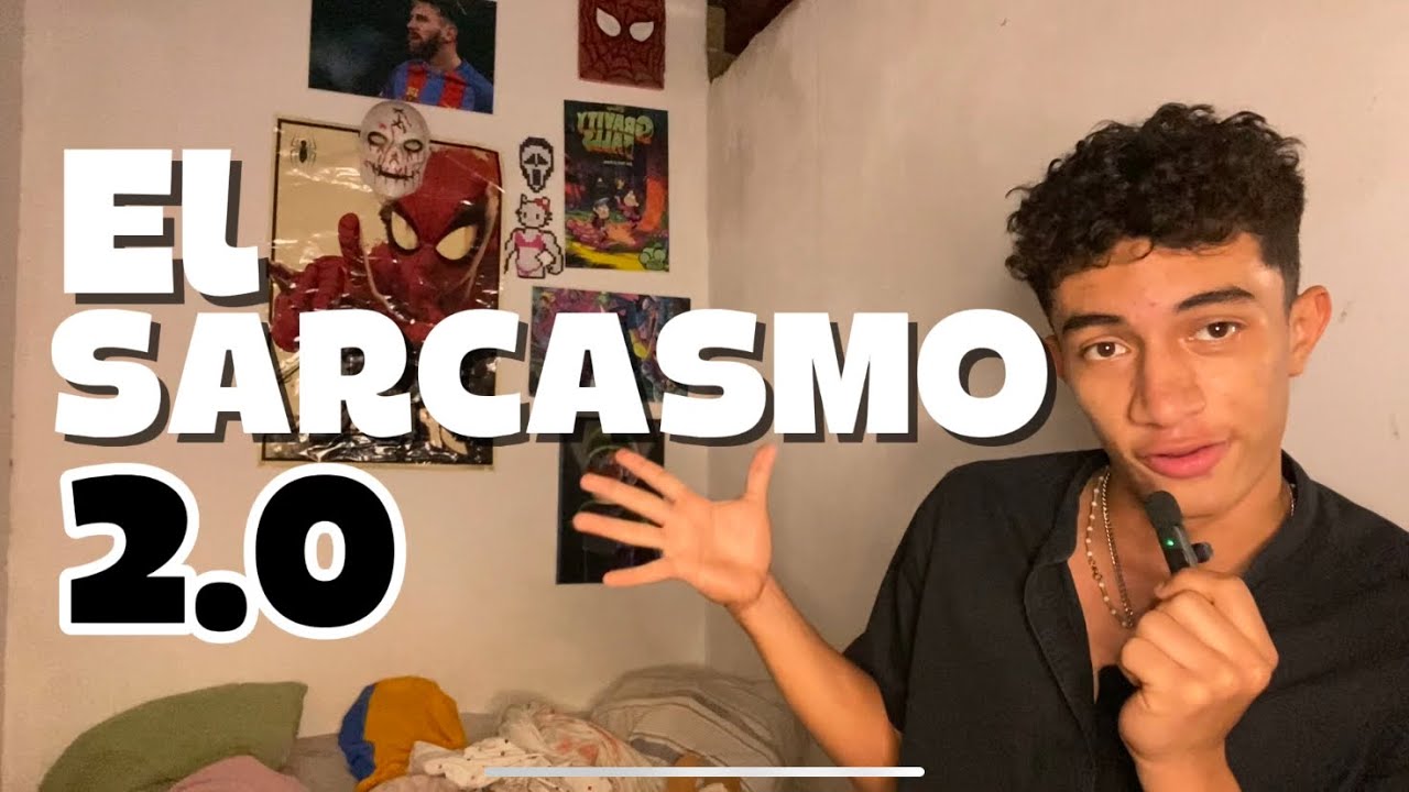El sarcasmo 2.0 - YouTube